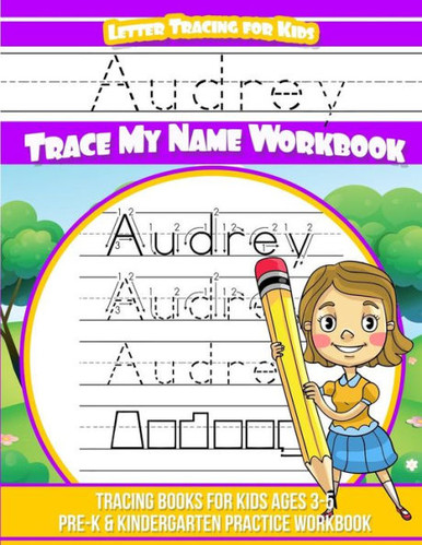 Audrey Letter Tracing for Kids Trace my Name Workbook: Tracing Books ...