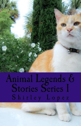 Animal Legends & Stories Serues 1: Favorite Animals Owl, Dogs, Cats ...