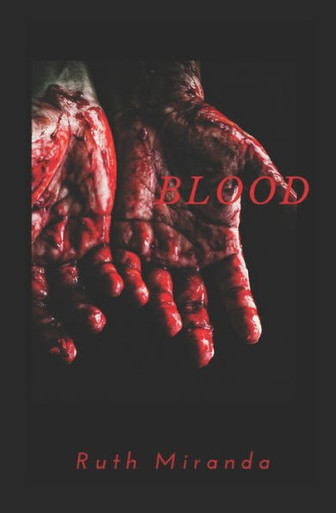 Blood (Blood Trilogy) - Ruth Miranda - 9781980331407- LibroWorld.com