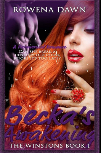 Becka's Awakening (The Winstons Book One) - Rowena Dawn - 9781988397320 ...