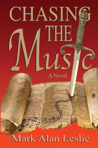 Chasing the Music - Mark Alan Leslie - 9781944430016- LibroWorld.com