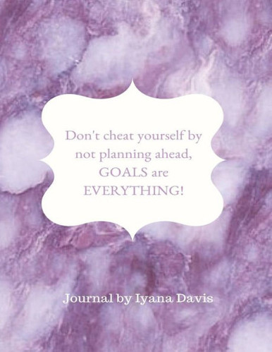 Goals Everything - Iyana Davis - 9781721730438- LibroWorld.com