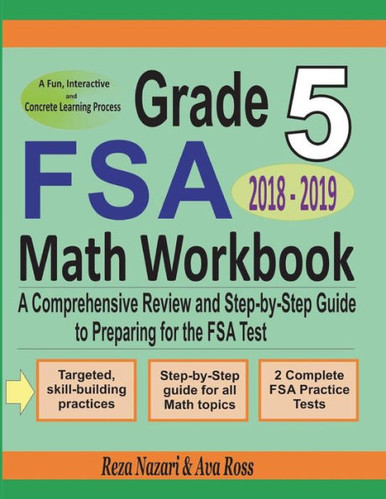 Grade 5 FSA Mathematics Workbook 2018 - 2019: A Comprehensive Review ...