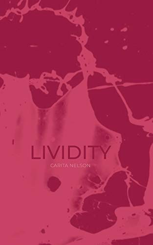 Lividity - Carita Nelson - 9780645125405- LibroWorld.com