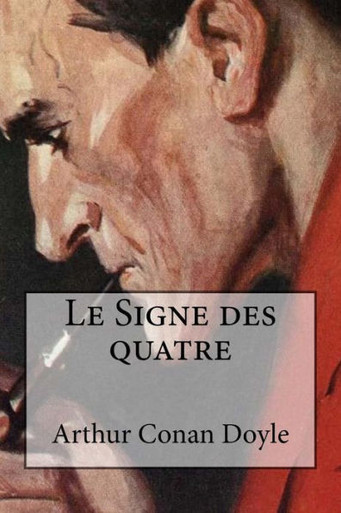 Le Signe des quatre (French Edition) - Arthur Conan Doyle ...