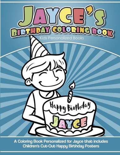 Jayce's Birthday Coloring Book Kids Personalized Books: A Coloring Book ...
