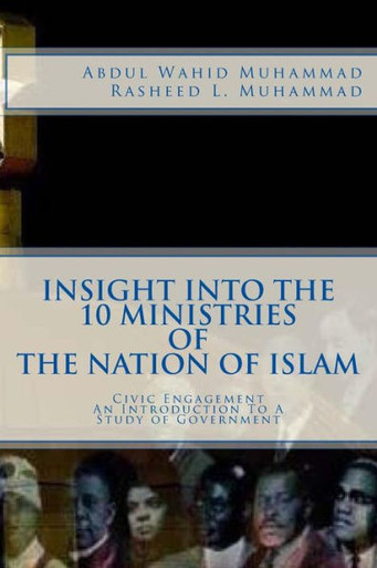 Insight Into The 10 Ministries of The Nation of Islam: Civic Engagement ...