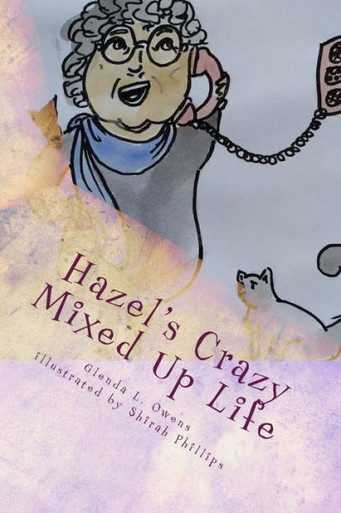 Hazel's Crazy Mixed Up Life - Glenda Owens - 9781981189748- LibroWorld.com