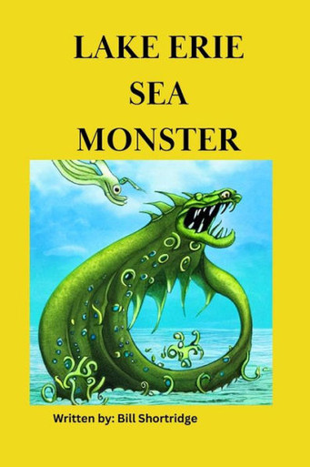 Lake Erie Sea Monster - Bill J Shortridge - 9781976324475- LibroWorld.com