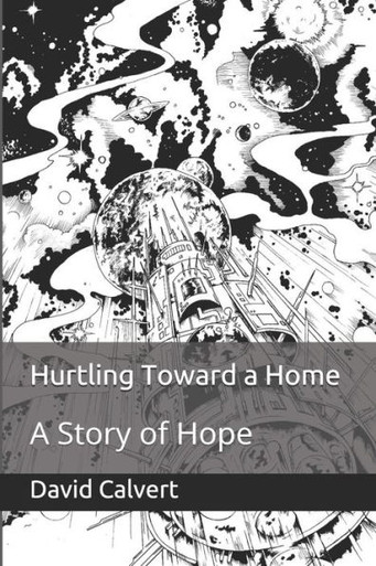 Hurtling Toward a Home: A Story of Hope - David Lomax, David Lomax ...