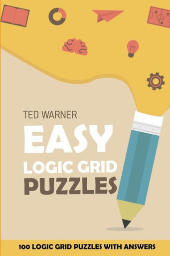 Easy Logic Grid Puzzles: EntryExit Puzzles - 100 Logic Grid Puzzles ...