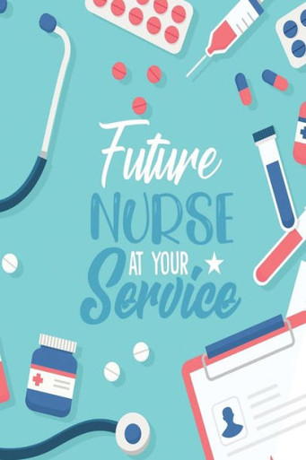 Future Nurse At Your Service - Michelle's Notebook - 9781728667119 ...