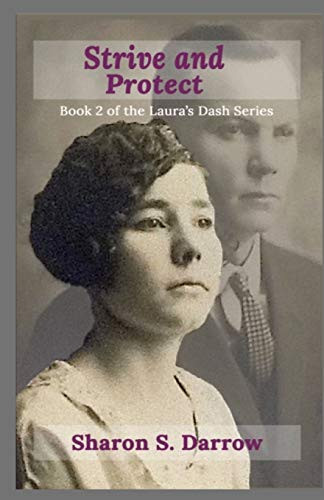 Strive and Protect (Laura's Dash) - Sharon S Darrow, Sue Clark ...