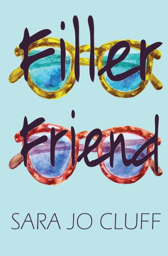 Filler Friend - Sara Jo Cluff - 9781732183216- LibroWorld.com