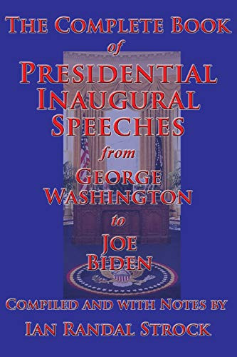 The Complete Book of Presidential Inaugural Speeches - Paperback ...