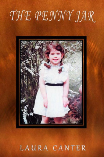 The Penny Jar - Laura Canter, Sure Fire Ministry - 9781976385001 ...
