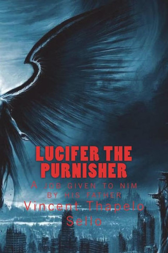 Lucifer The Purnisher : A Job Given To Nim By His Father - Mr Vincent ...