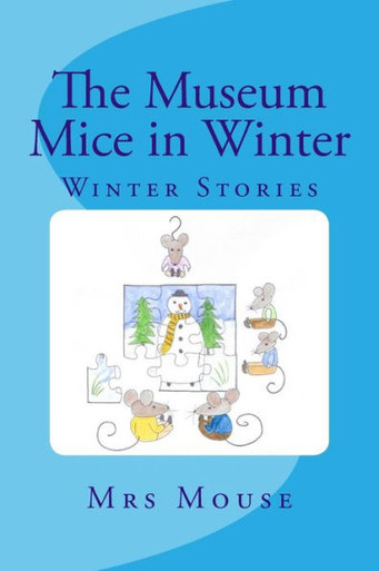 The Museum Mice In Winter - Mouse - 9781726087278 - LibroWorld.com