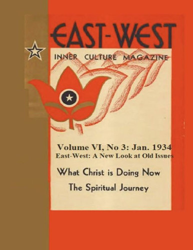 Volume Vi, No 3: January 1934 : East-West: A New Look At Old Issues ...