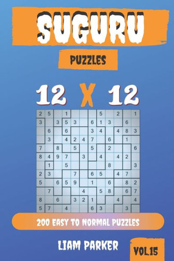 Suguru Puzzles - 200 Easy To Normal Puzzles 12X12 - Liam Parker ...