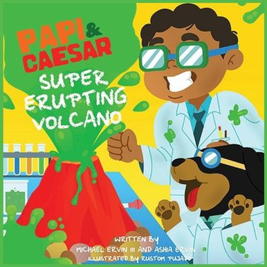 Super Erupting Volcano : Papi And Caesar - Ashia Ervin, Michael Ervin ...