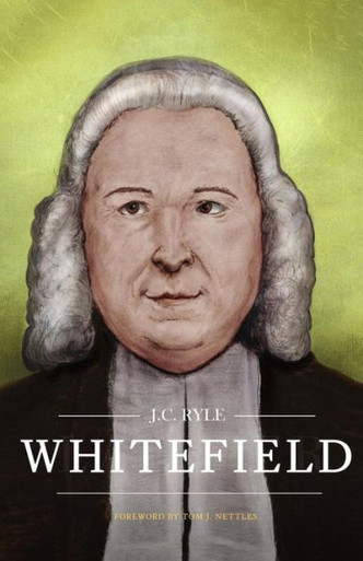 Whitefield - John Charles Ryle, Bennett W. Rogers - 9781989174012 ...