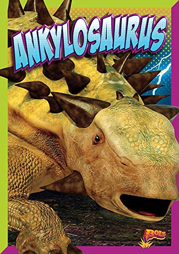 Ankylosaurus (Dinosaur Discovery) - Gail Radley - 9781644663400 ...