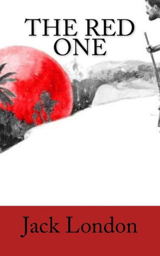 The Red One - Jack London - 9781984916143 - LibroWorld.com