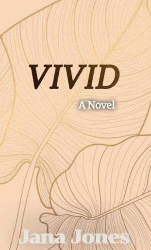 Vivid - Jana Jones - 9781736688410 - LibroWorld.com