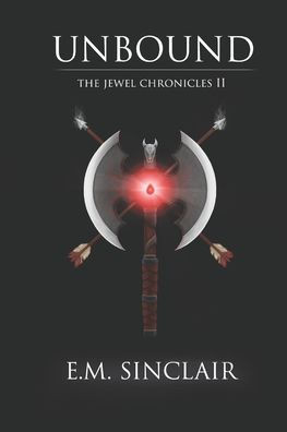 Unbound : Book 2 Of The Jewel Chronicles - E. M. Sinclair ...