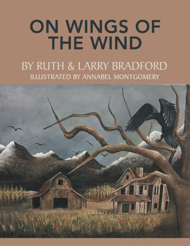 On Wings Of The Wind - Ruth Bradford, Larry Bradford, Annabel ...