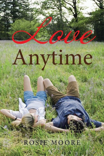 Love Anytime - Rosie Moore - 9781984517807 - LibroWorld.com
