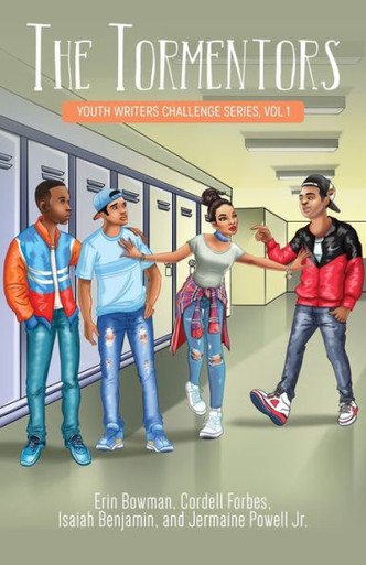 The Tormentors - Erin Bowman, Cordell Forbes, Isaiah Benjamin ...