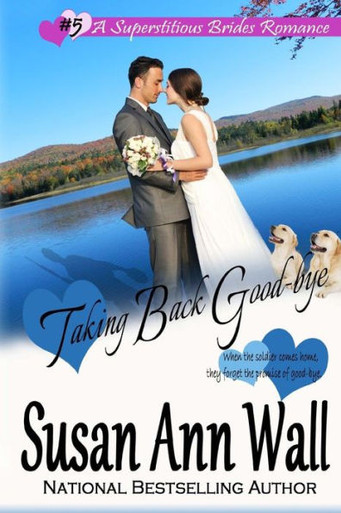 Taking Back Good-Bye - Susan Ann Wall - 9781941852187 - LibroWorld.com