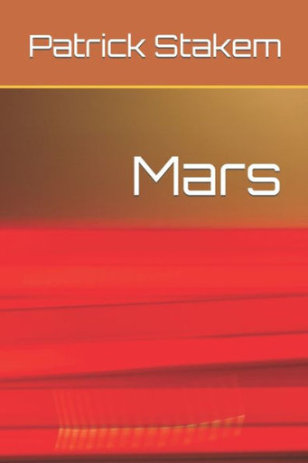 Mars - Patrick Stakem - 9781983116902 - LibroWorld.com