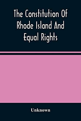 The Constitution Of Rhode Island And Equal Rights - Unknown ...
