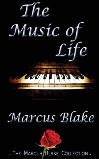 The Music Of Life - Marcus Blake - 9781932996586 - LibroWorld.com