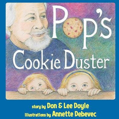 Pop'S Cookie Duster - Don Doyle, Lee Doyle, Annette Debevec ...