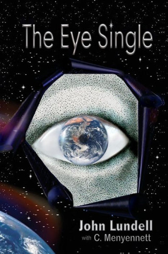 The Eye Single - John Lundell, C. Menyennett - 9781943715022 ...