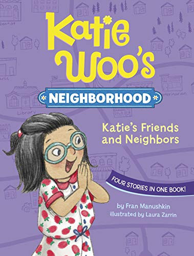 Katie's Friends and Neighbors (Katie Woo's Neighborhood) - Fran ...