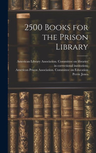 2500 Books For The Prison Library - Perrie Jones, American Library ...