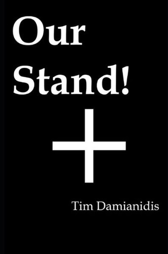 Our Stand - Tim Damianidis - 9780645522181 - LibroWorld.com