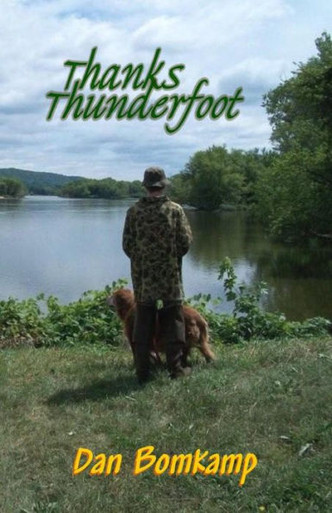 Thanks, Thunderfoot - Dan Bomkamp - 9780692490037 - LibroWorld.com