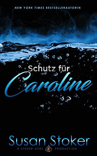 Schutz für Caroline (SEALs of Protection) (German Edition) - Susan ...