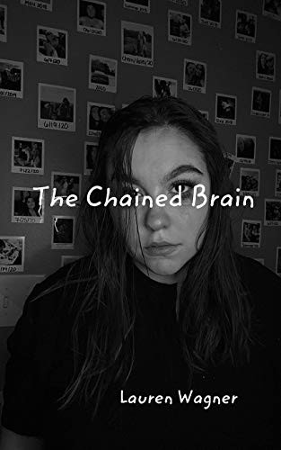 The Chained Brain - Lauren Wagner - 9781034704249- LibroWorld.com
