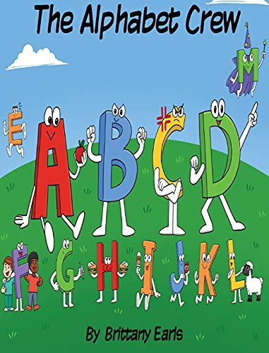The Alphabet Crew - Brittany Earls - 9781737486718- LibroWorld.com