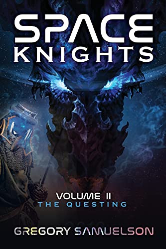 Space Knights: The Questing - Gregory Samuelson - 9781953284495- LibroWorld.com