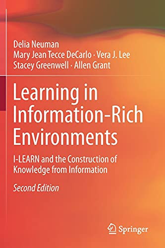 Learning In Information-Rich Environments: I-Learn And The Construction ...