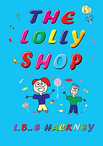 The Lolly Shop (Adventures With Bax And Ethan) - Lauren A Hackney ...