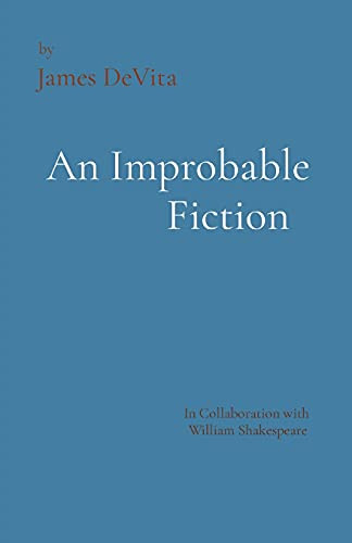 An Improbable Fiction: A Comedy, Mostly. - 9781736651223 - James Devita ...